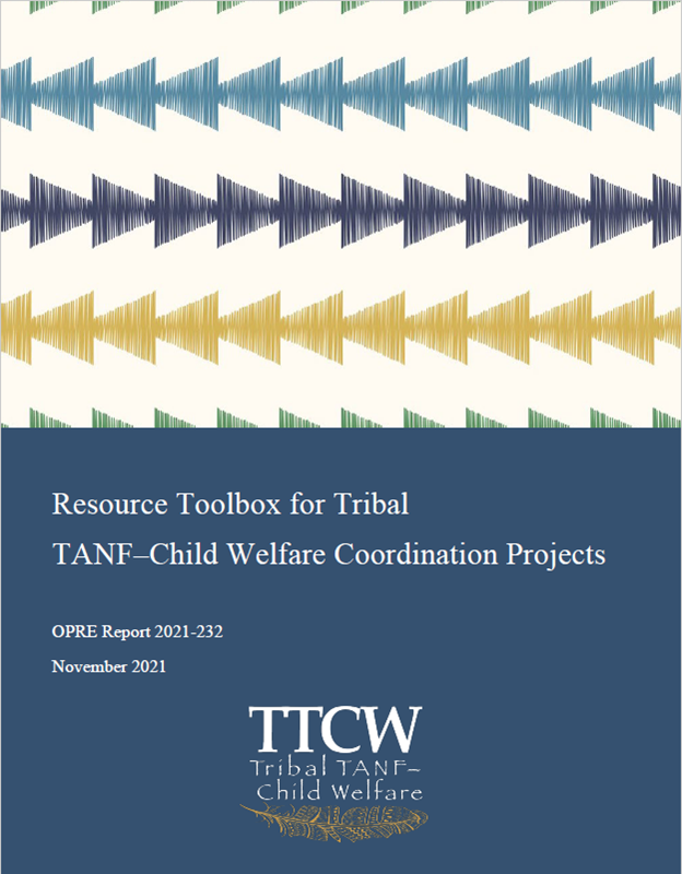 Resource Toolbox for Tribal TANF–Child Welfare Coordination Projects ...